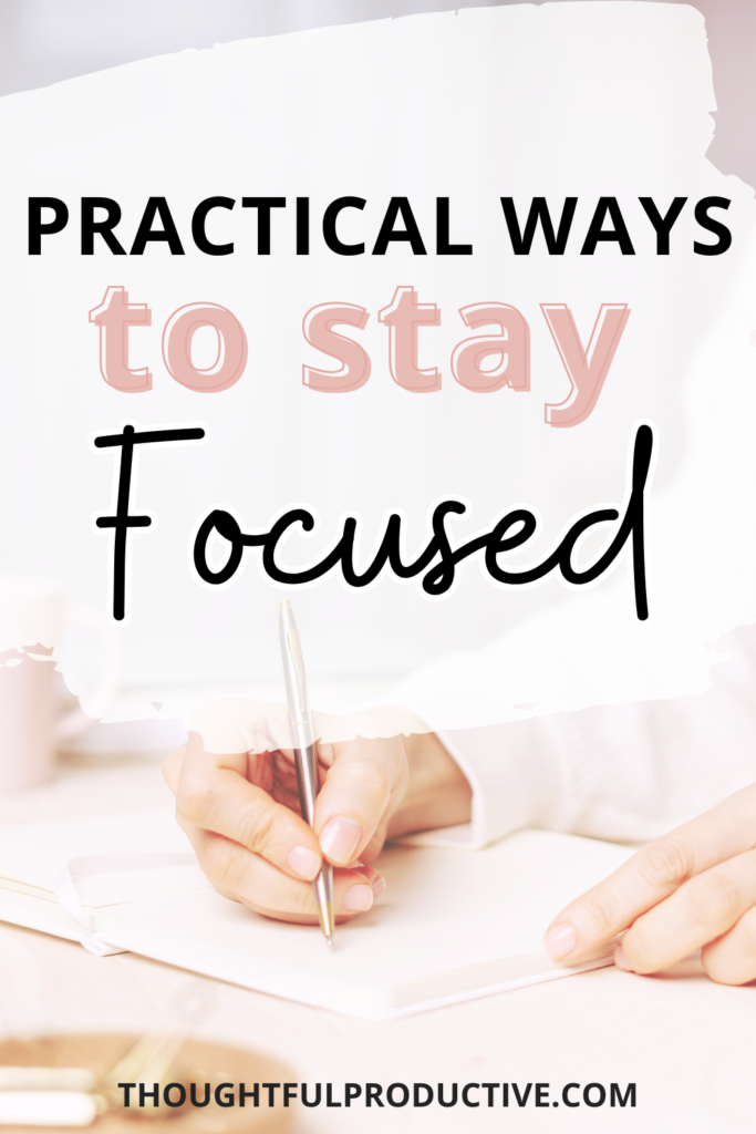 Tips to Stay Focused