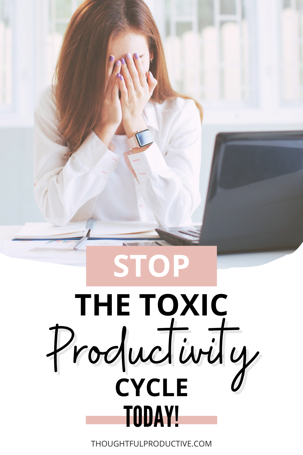 Signs of Toxic Productivity